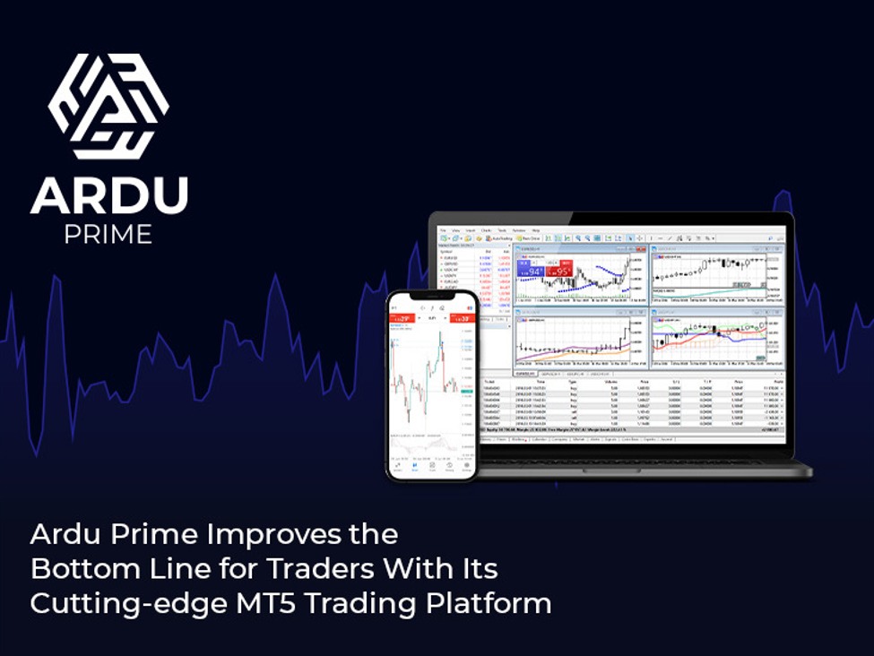 Ardu Prime Improves the Bottom Line for Traders with Its Cutting-edge ...