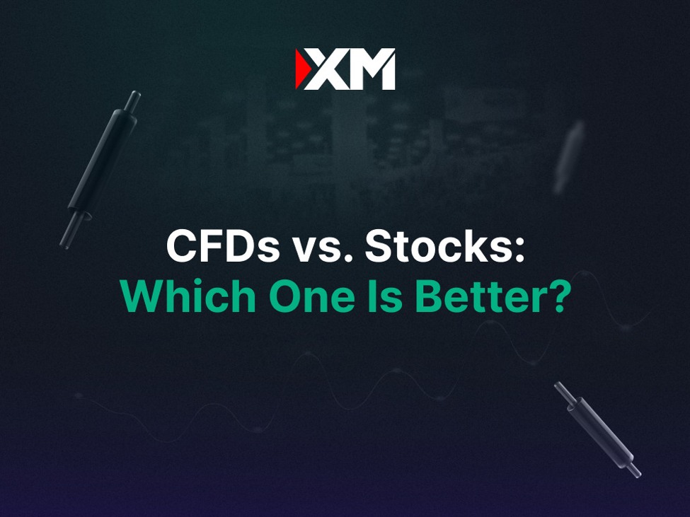 CFDs vs. Stocks: Which One is Better? | investingLive
