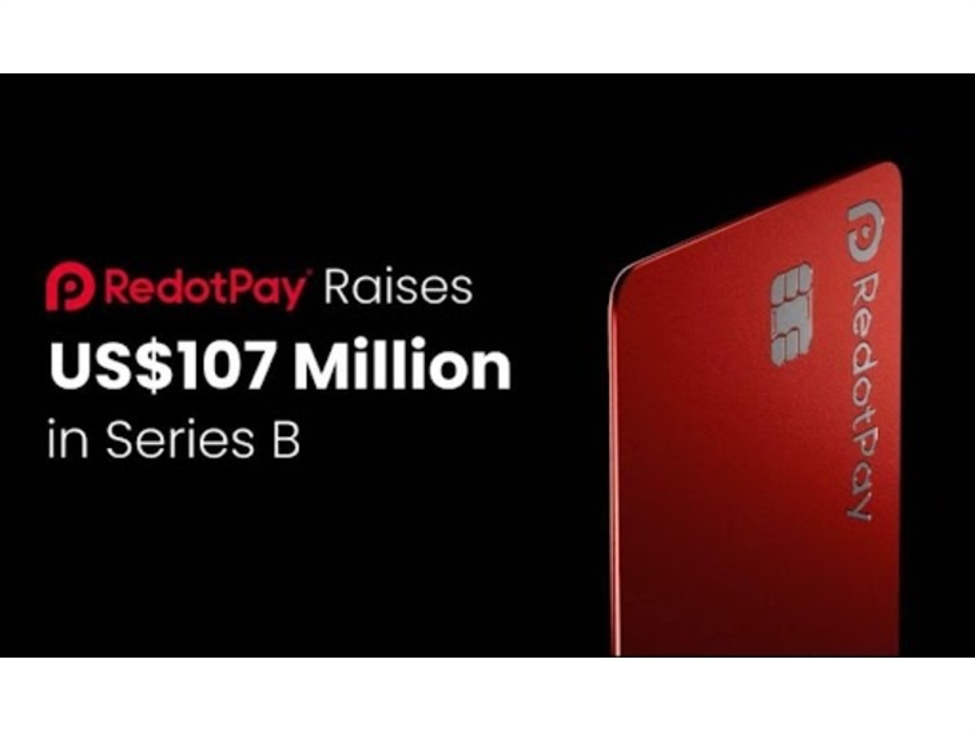 RedotPay Raises US$107M in Series B to Drive Stablecoin Payments ...