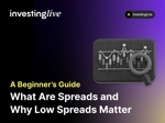 What Are Spreads and Why Low Spreads Matter - Beginner Guide ...