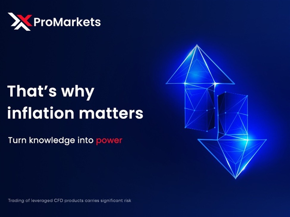 XPro Markets - That’s Why Inflation Matters to Traders | investingLive