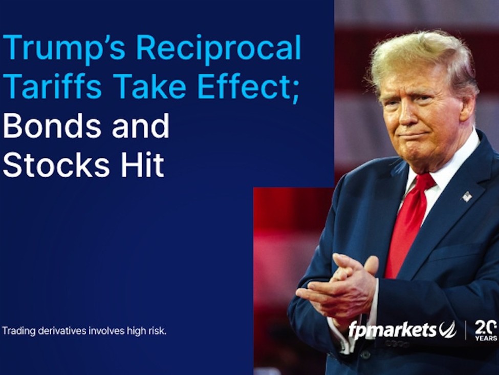 Trump’s Reciprocal Tariffs Take Effect - Bonds and Stocks Hit ...